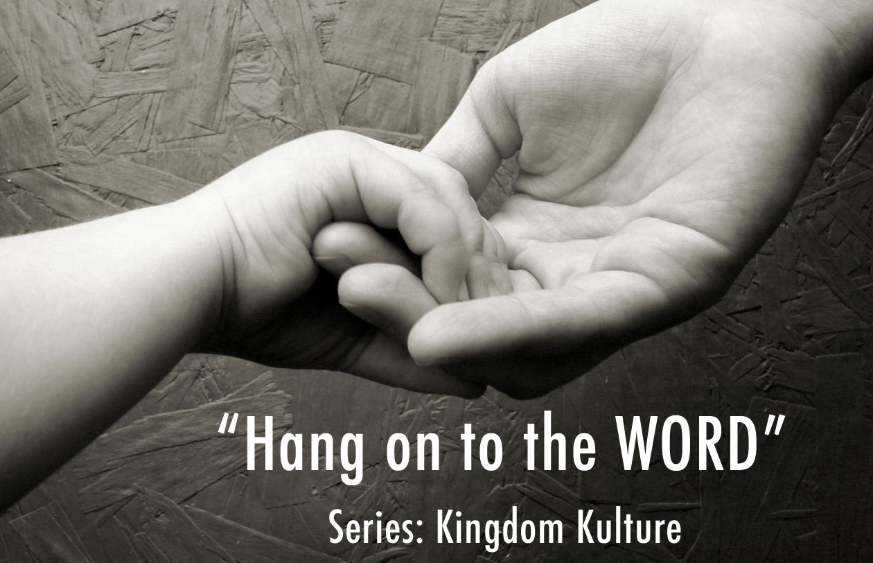 Hang On To The Word Hang On To The Word